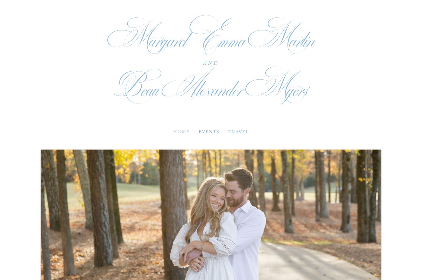 Margaret Emma Martin & Beau Alexander Myers's Wedding Website — Minted